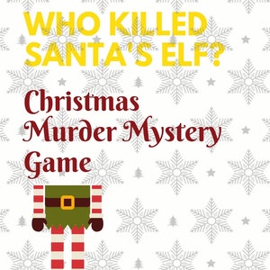 12 - 23 PLAYER Who Killed Santa's Elf? // Christmas Murder Mystery ...