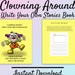 Second Grade & Older Creative Writing Clowning Around Write Your Own ...
