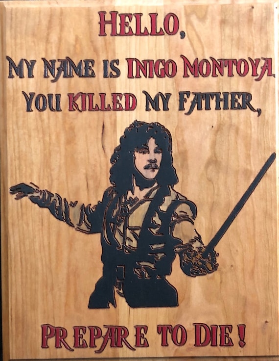 Inigo Montoya Quote