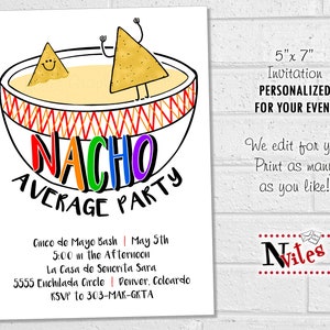 Nacho Average Party, Cinco De Mayo Party, Tacos and Tequila, Nacho Bar ...