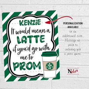 Prom Coffee Proposal Sign, It Would Mean a Latte Printable Poster ...