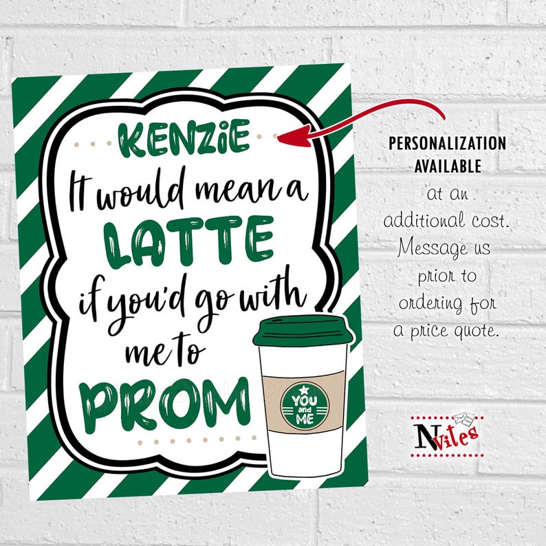 Prom Coffee Proposal Sign, It Would Mean a Latte Printable Poster ...