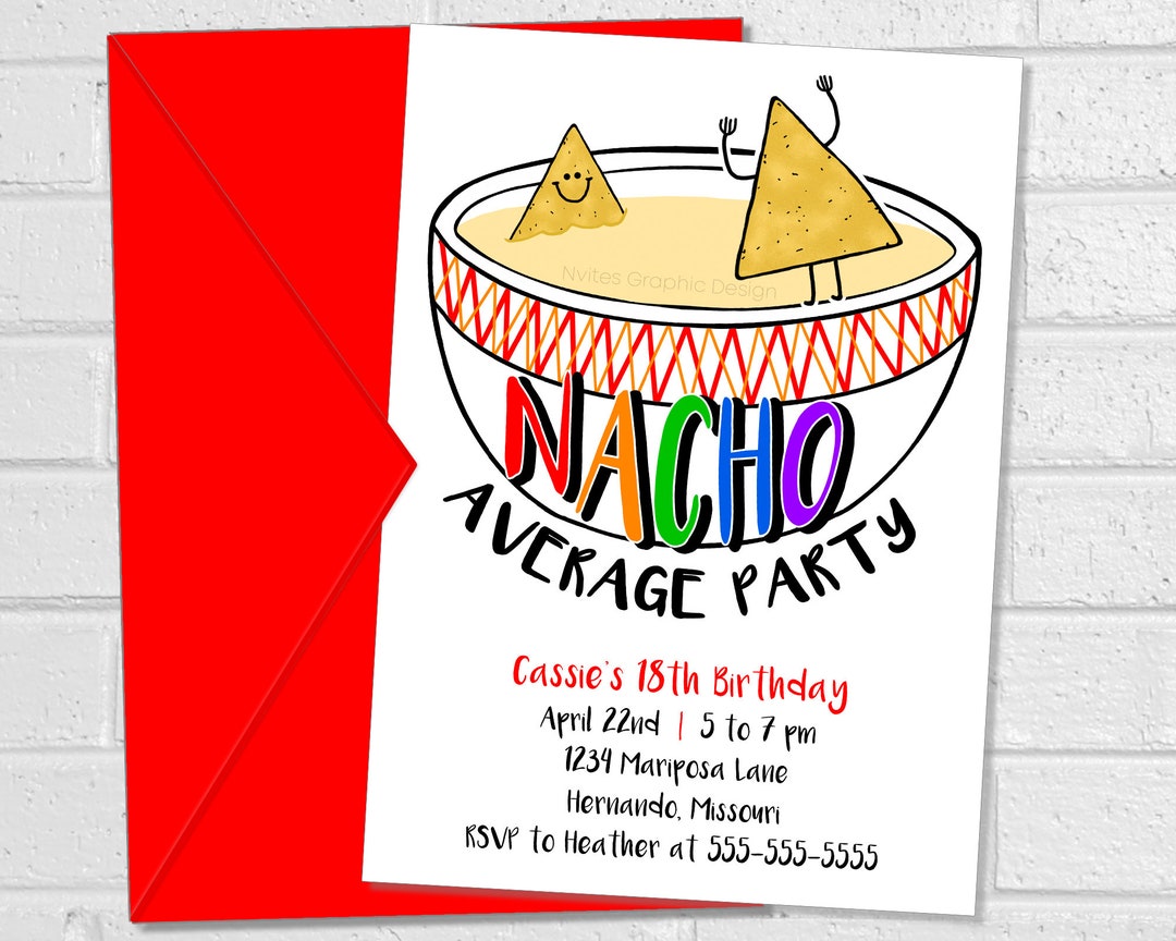 Nacho Average Party, Cinco De Mayo Party, Tacos and Tequila, Nacho Bar ...