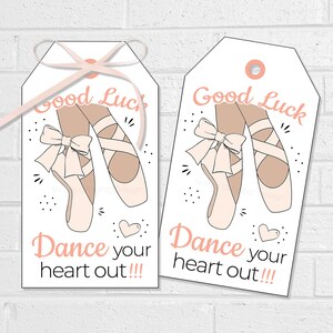Dance Good Luck Tags, Dance Your Heart Out Recital Gift, Ballerina ...