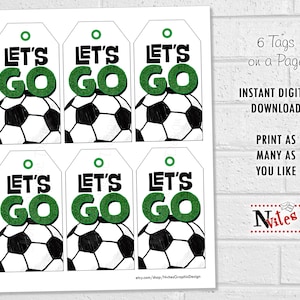 Soccer Good Luck Tags, Let's Go Game Day Snacks, Soccer Ball Team Treat ...