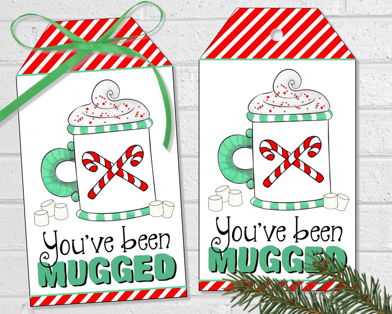 You've Been Mugged Hot Chocolate Tags, Printable Cocoa Gift (digital ...