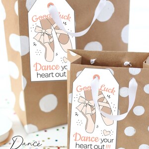 Dance Good Luck Tags, Dance Your Heart Out Recital Gift, Ballerina ...