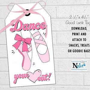 Ballet Dancer Good Luck Tags: Dance Your Heart Out Recital Gift and ...