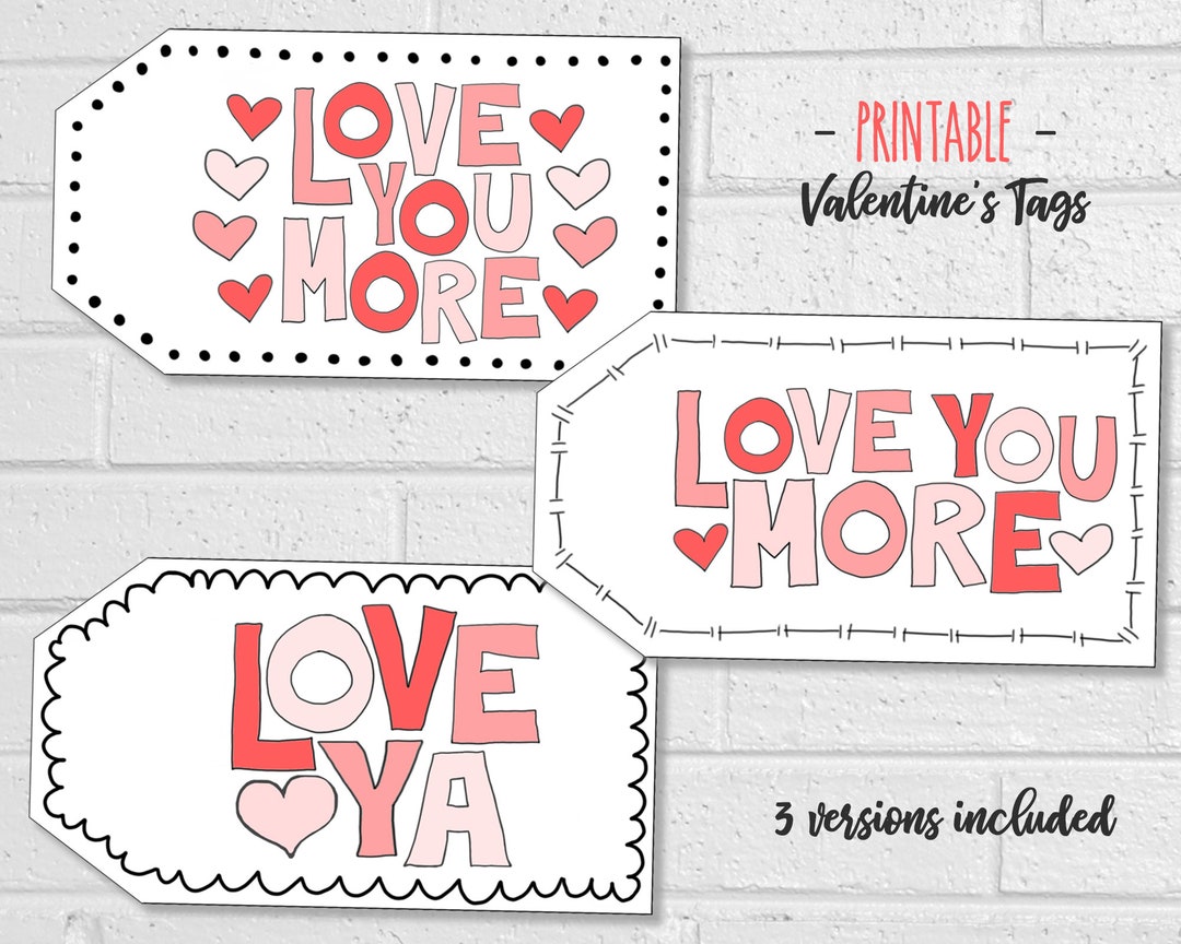 Love You More Valentine's Day Gift Tags, Hand Lettered and Doodles ...