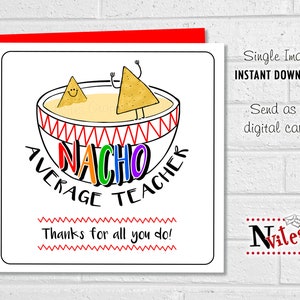 Nacho Average Teacher Thank You Card, Teacher Appreciaton Gift Card ...