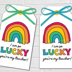 Teacher Appreciation Lucky You're My Teacher Tags, Back to School ...