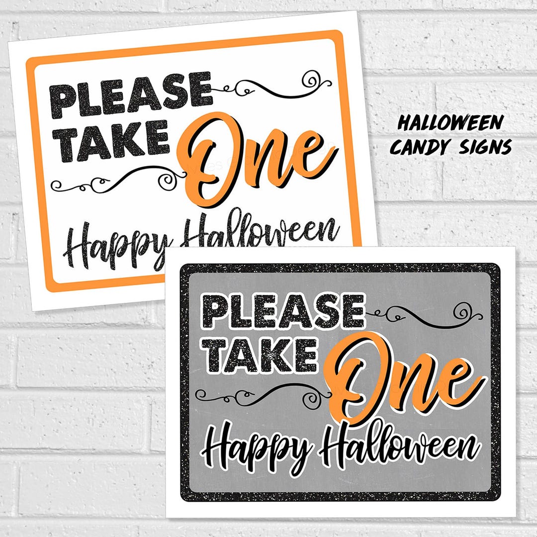 Halloween Trick or Treat Candy Sign, Please Take One Candy Printable ...