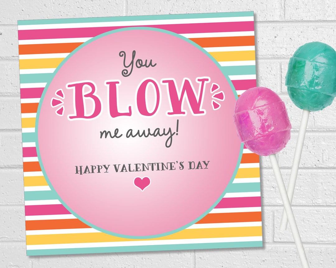You Blow Me Away Valentine, Bubble Gum or Gumball Valentine's Cards ...