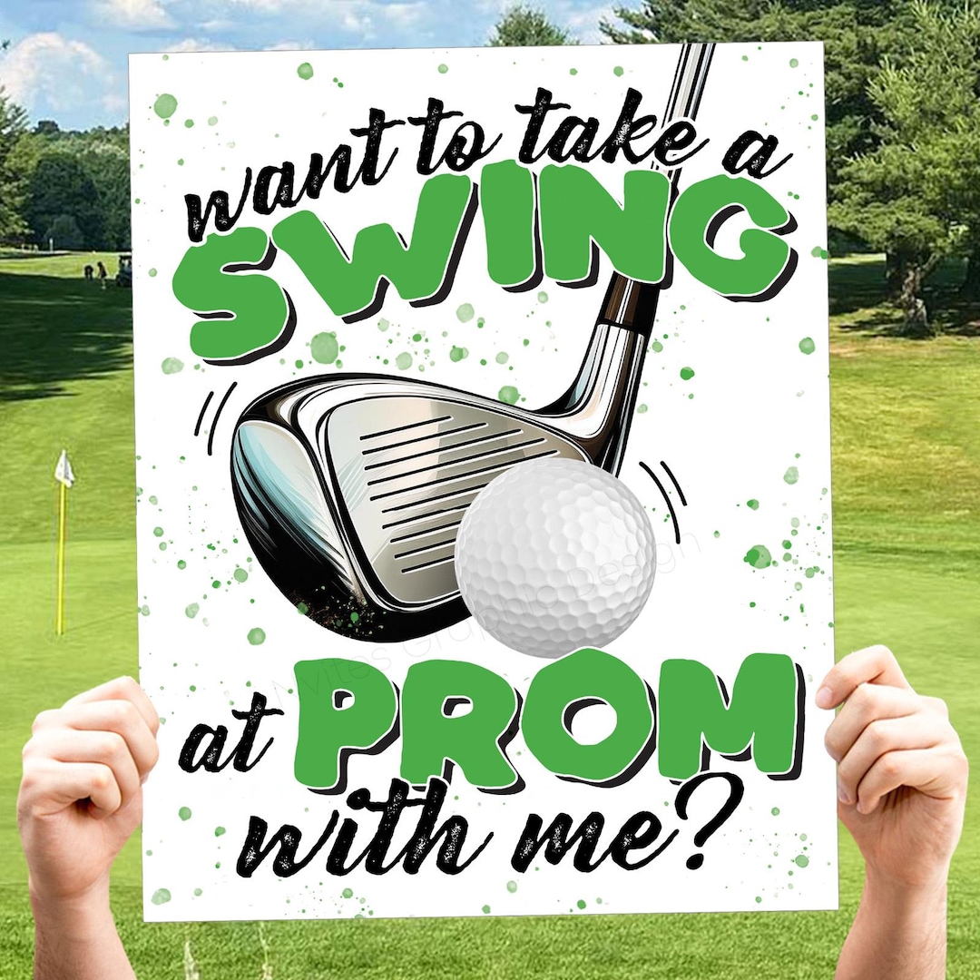Golf Prom Proposal Sign, Take a Swing Printable Poster for Golfer ...
