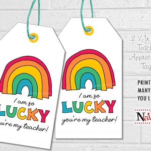 Teacher Appreciation Lucky You're My Teacher Tags, Back to School ...