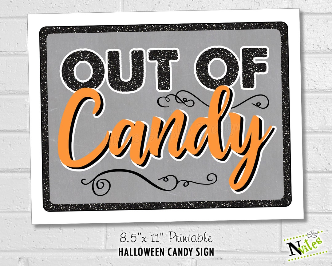 Halloween Out of Candy Sign, We're All Out of Candy Display, Printable ...
