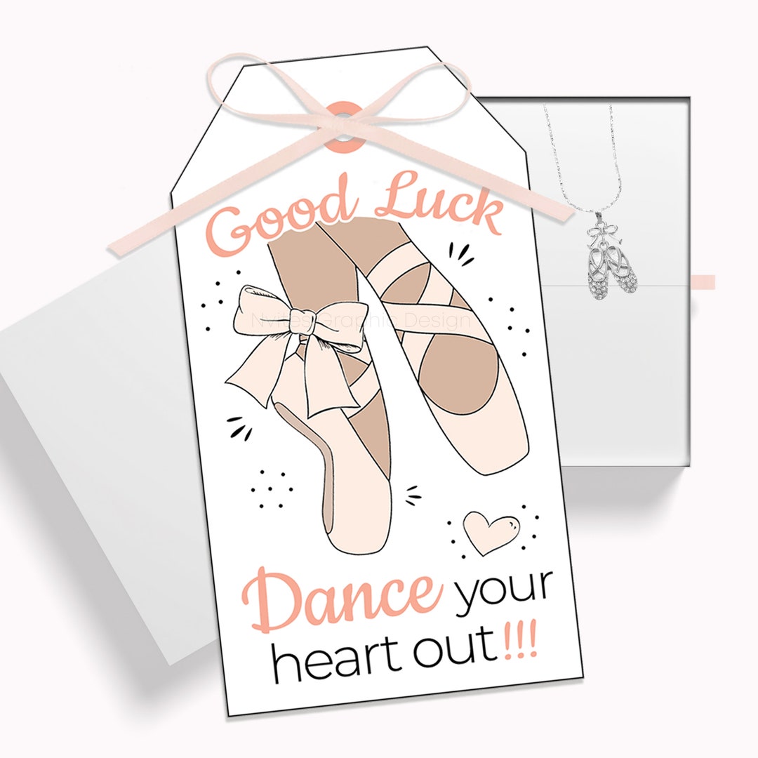 Dance Good Luck Tags, Dance Your Heart Out Recital Gift, Ballerina ...