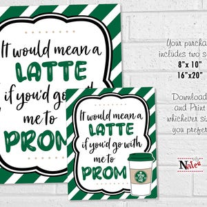 Prom Coffee Proposal Sign, It Would Mean a Latte Printable Poster ...