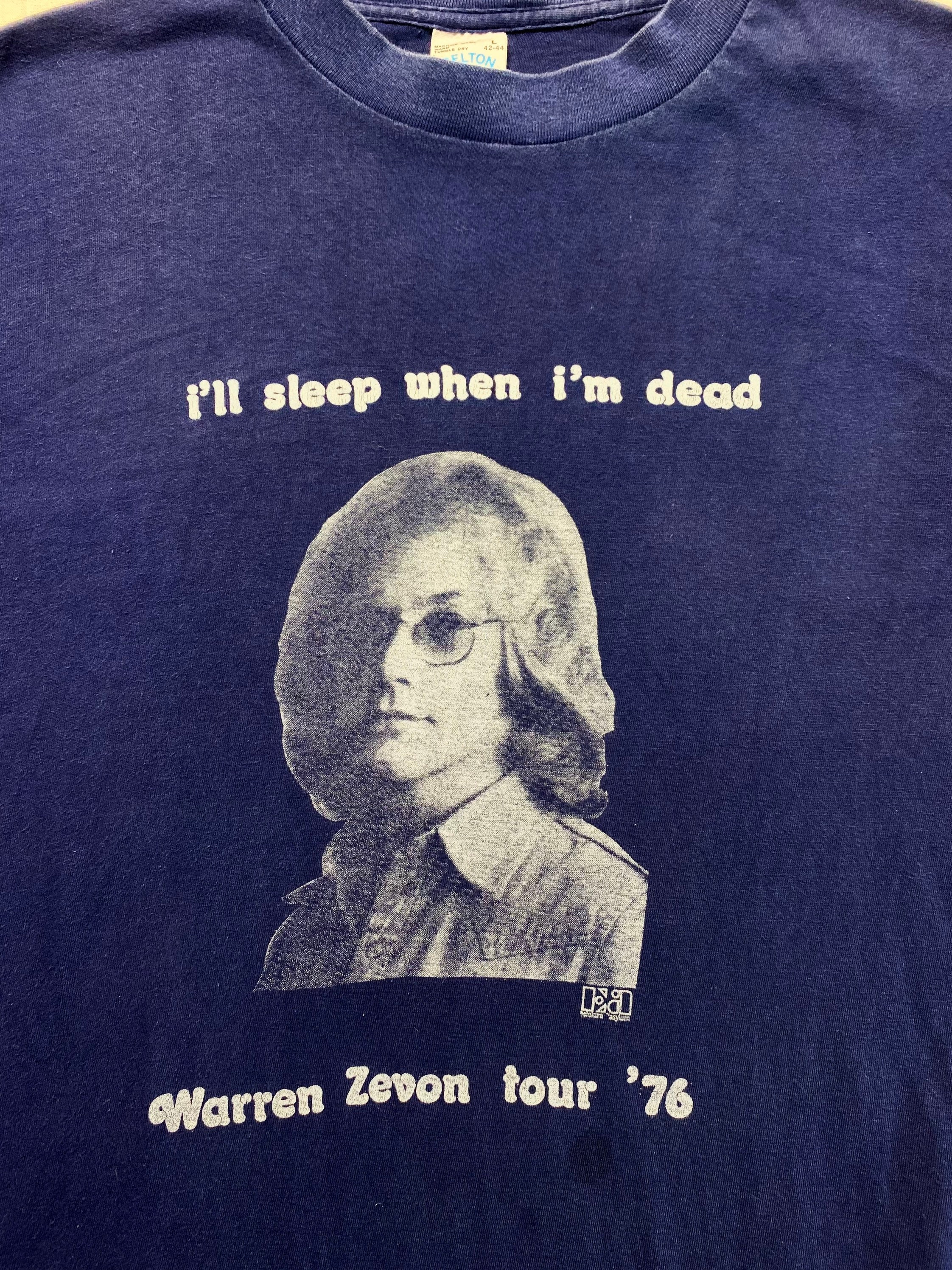 1976 Warren Zevon Tour T Shirt Ill Sleep When Im Dead Tour Single Album ...