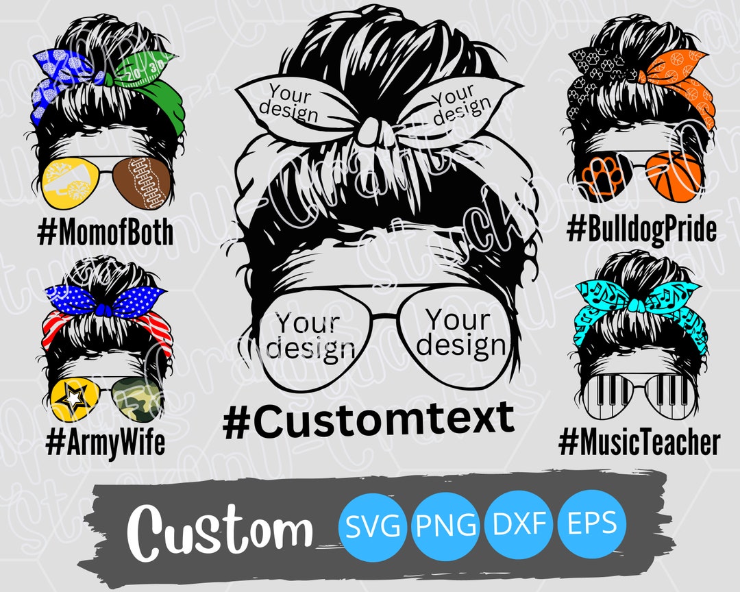 Custom Messy Bun Design, SVG/PNG, Instant Digital Download, Cut File ...