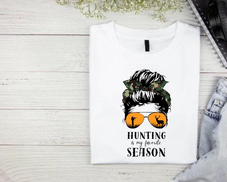 Hunting Season Messy Bun PNG: Deer Season Sublimation (digital Download ...