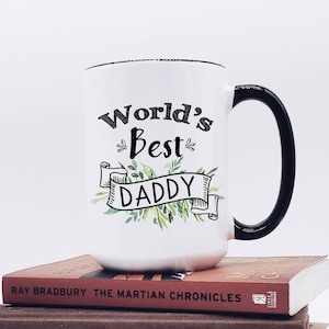 World's Best Daddy Mug / Father's Day Mug / Father's Day Gift / Daddy ...