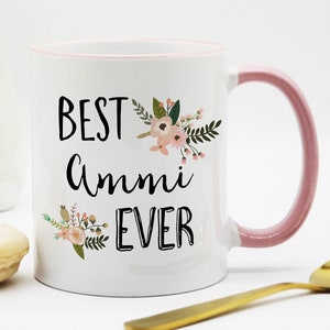 Best Ammi Ever Mug / Ammi Mug / Ammi Coffee Mug / Gift for Ammi / Ammi ...