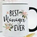 Best Manager Ever Mug / Best Manager Mug / Mug for Manager / Gift for ...
