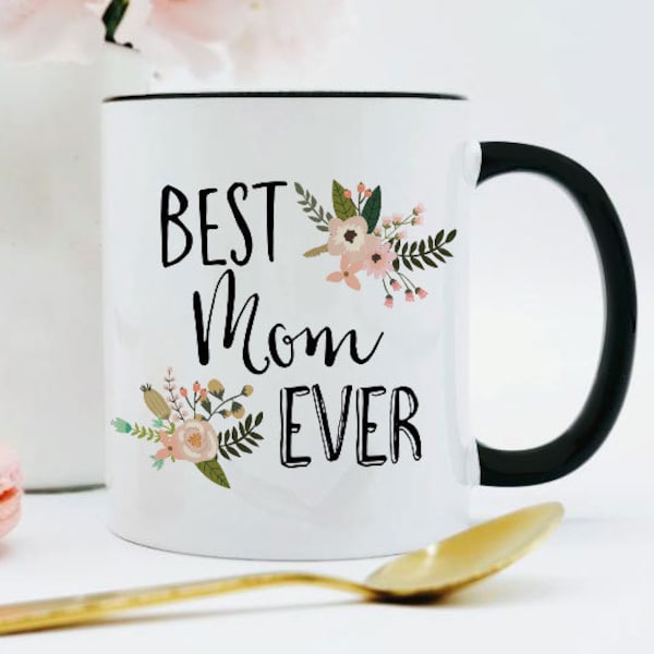 Best Mom Ever Mug - Etsy