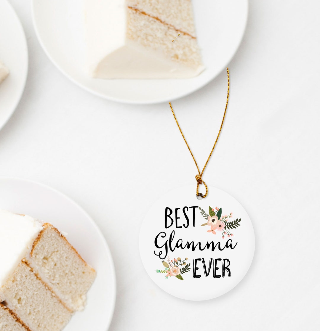 Glamma Ornament / Best Glamma Ever Ornament / Personalized Glamma Gift ...