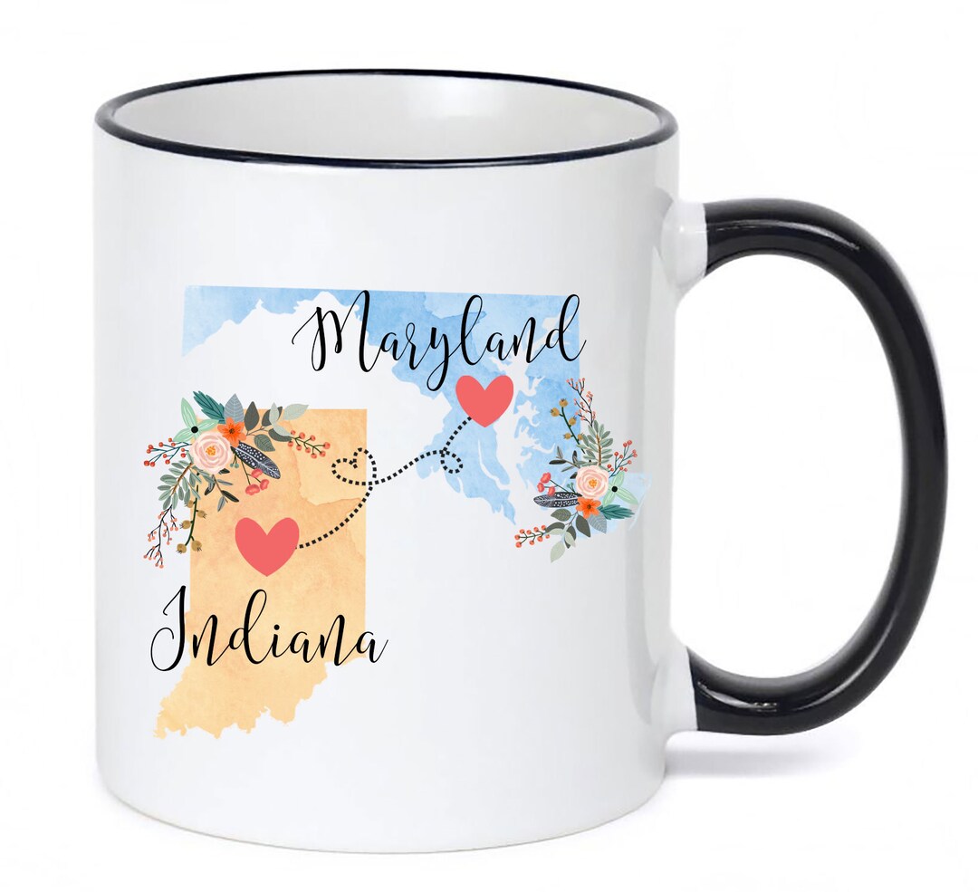 Indiana Maryland Mug / Maryland Indiana Mug / Indiana to Maryland Gift ...
