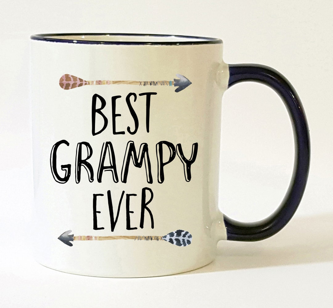 Grampy Mug / Grampy Gift / Best Grampy Ever Mug / Grampy Coffee Mug ...