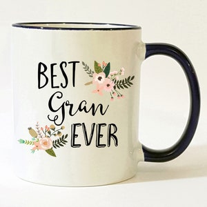 Gran Mug / Best Gran Ever Mug / Gran Gifts / Gran Gift / Gran Cup ...