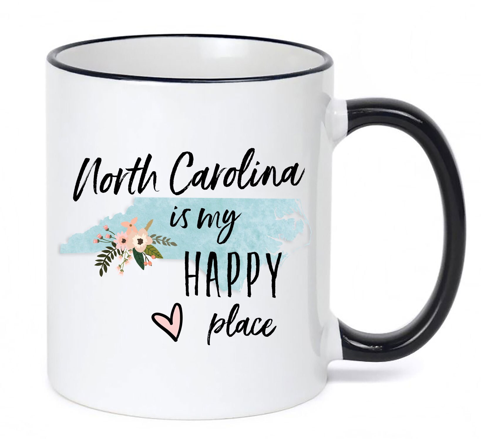 North Carolina Mug / North Carolina Is My Happy Place Mug / | Etsy