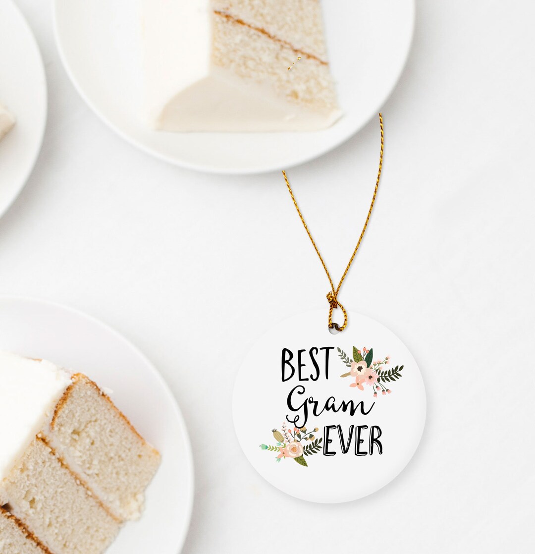 Gram Ornament / Best Gram Ever Ornament / Personalized Gram Gift / Gift ...