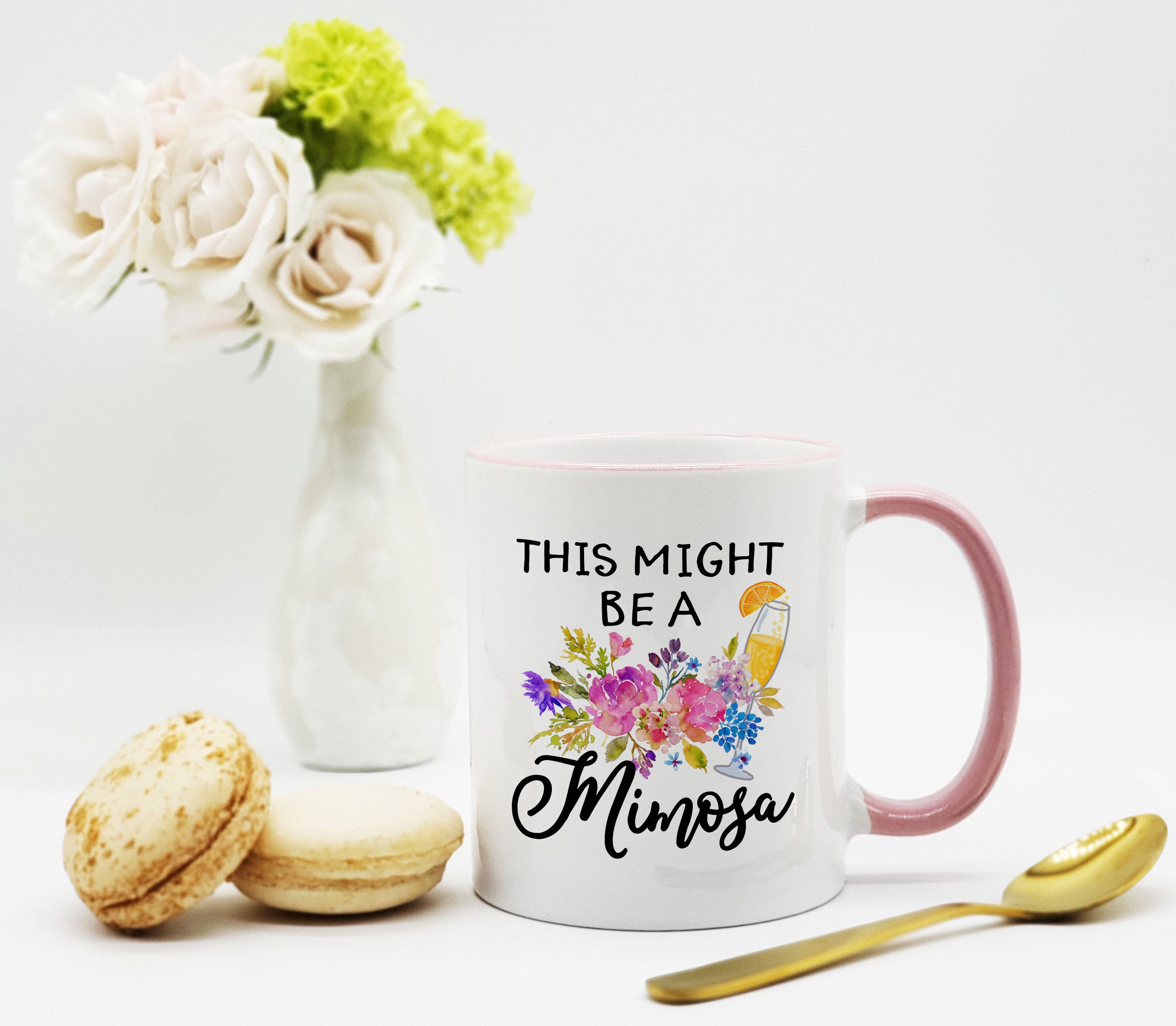 Mimosa Gift / Mimosa Mug / Mimosa Gifts / This Might Be a | Etsy
