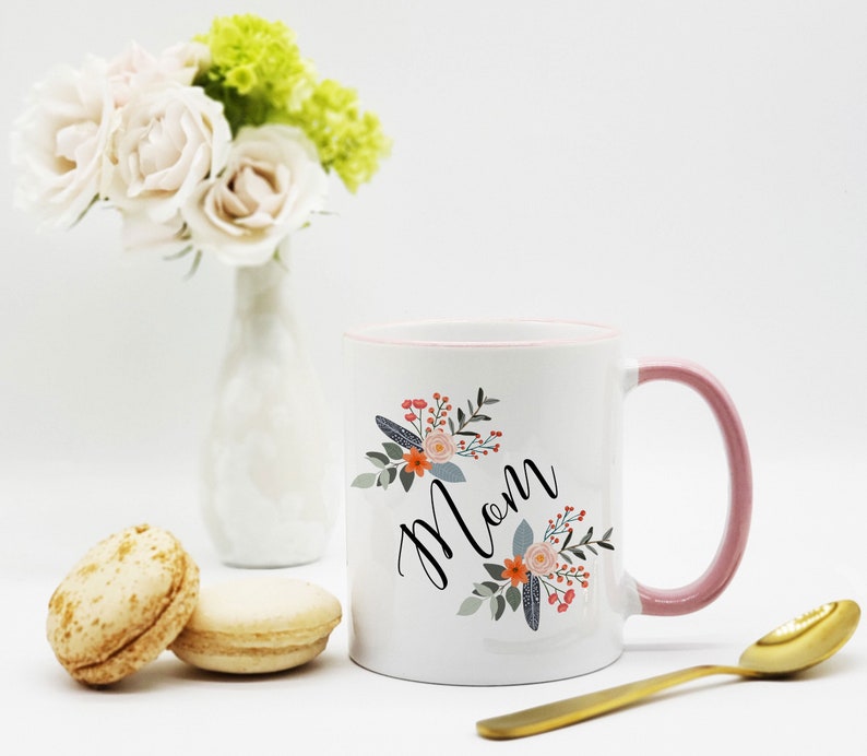 Mom Mug / Mug for Mom / Mom Coffee Mug / Floral Mug / - Etsy