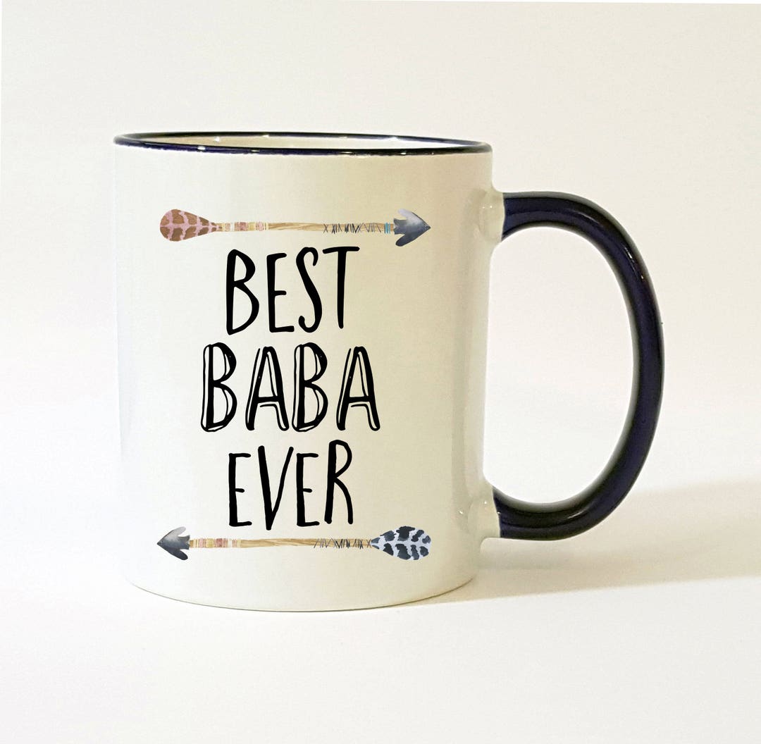 Baba Mug / Baba Gift / Best Baba Ever Mug / Baba Coffee Mug / Father's ...