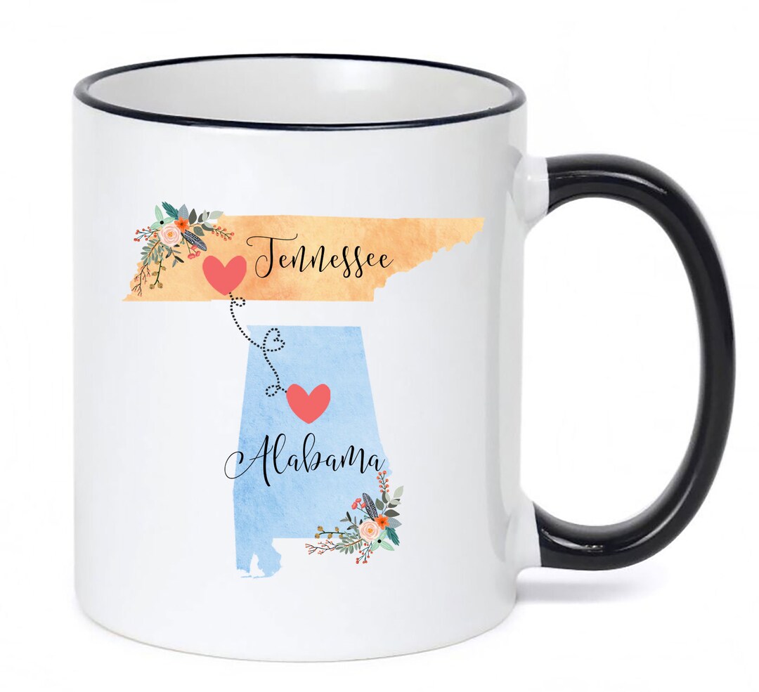 Tennessee Alabama Mug / Alabama Tennessee Mug / Tennessee to Alabama ...