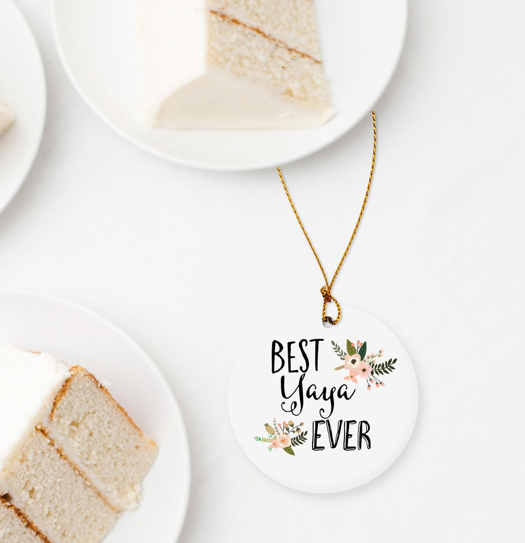 Yaya Ornament / Best Yaya Ever Ornament / Personalized Yaya Gift / Gift ...
