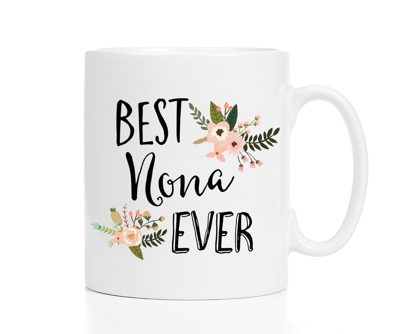 Nona Gift / Nona Mug / Best Nona Ever / Gift for Nona / Nona - Etsy