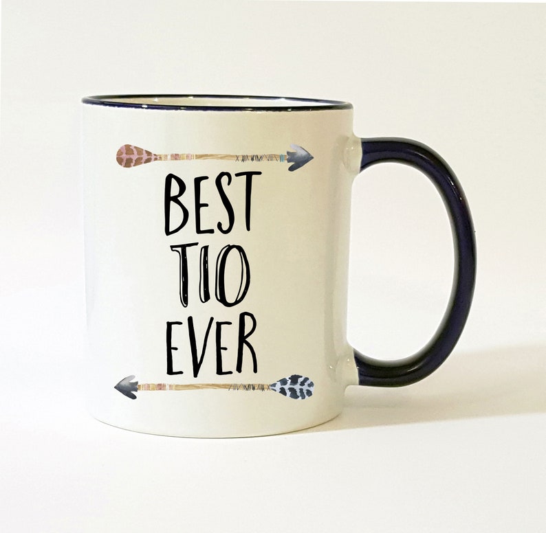 Tio Mug / Tio Gift / Best Tio Ever Mug / Tio Coffee Mug / Spanish Uncle ...