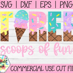 Three Scoops of Fun SVG Ice Cream Birthday 3rd Birthday SVG - Etsy