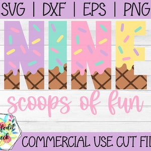 Nine Scoops of Fun SVG | Ice Cream Birthday | 9th Birthday SVG - Etsy