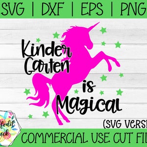 Kindergarten is Magical SVG | Unicorn SVG | Girls Back to School Design ...