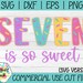 Seven is so Sweet SVG | Donut Birthday | 7th Birthday SVG - Etsy