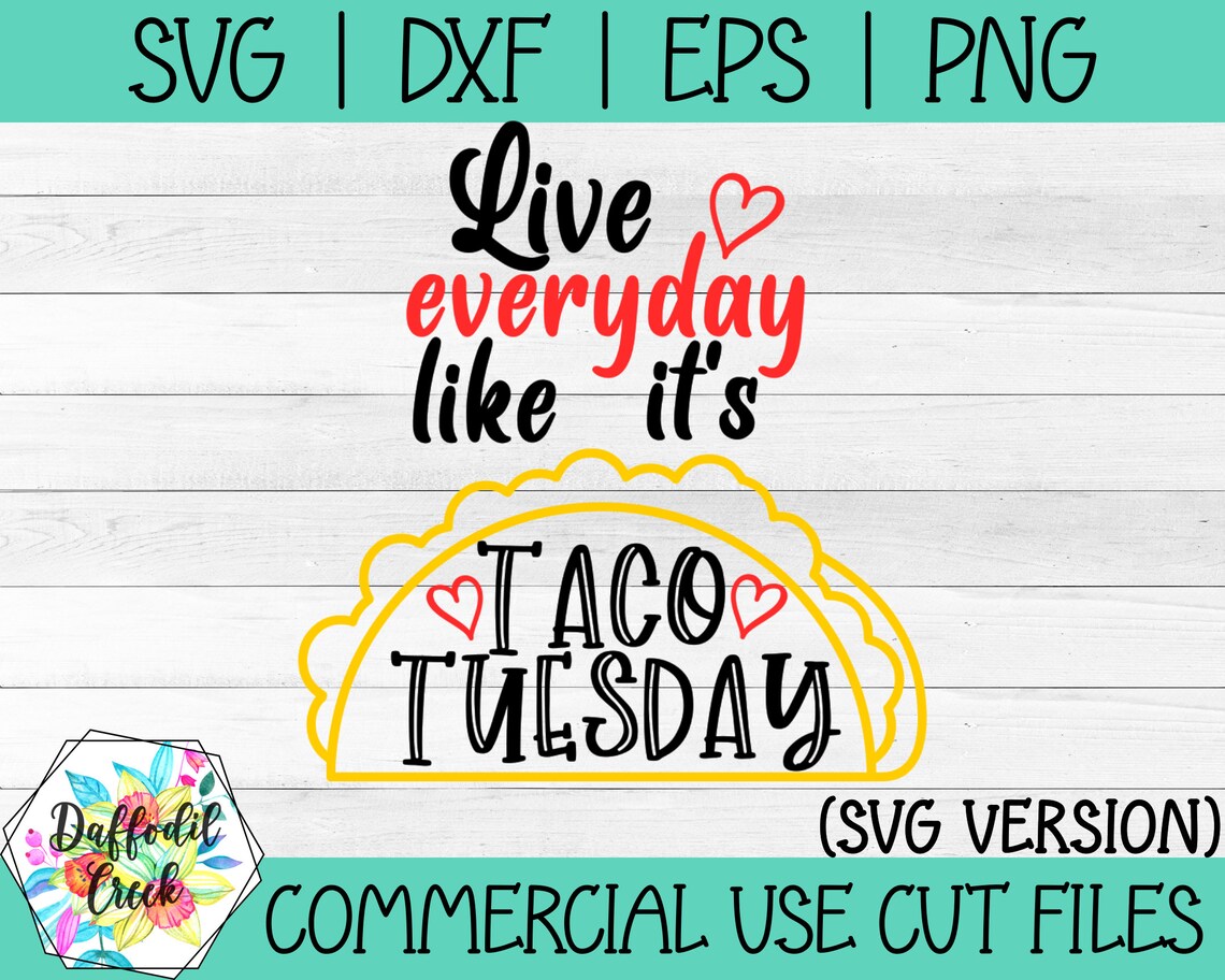 Taco Tuesday SVG Taco Clipart Taco SVG Funny Taco SVG - Etsy