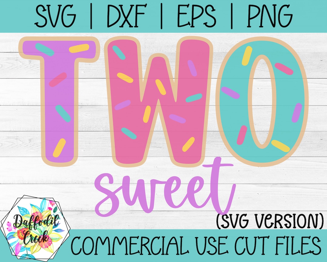 Two Sweet SVG | Donut Birthday | 2nd Birthday SVG - Etsy
