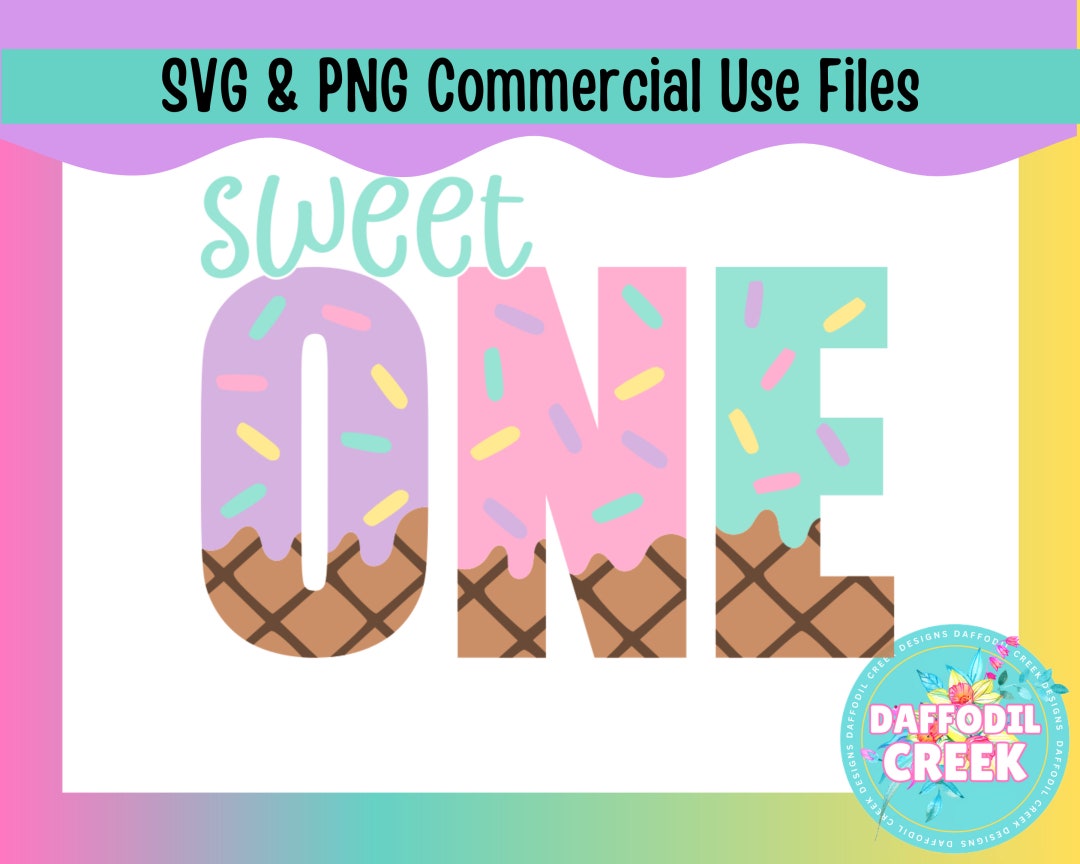 Sweet One SVG | Ice Cream Birthday | First Birthday SVG - Etsy