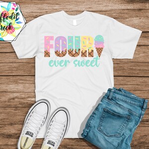 Four Ever Sweet Ice Cream SVG | Ice Cream Birthday | 4th Birthday SVG ...